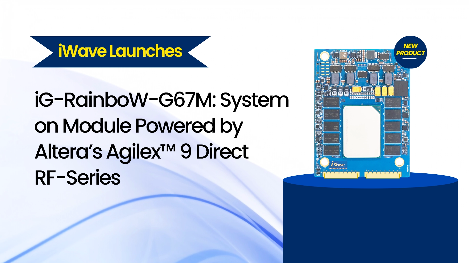 iWave Launches Agilex 9 Direct RF System on Module